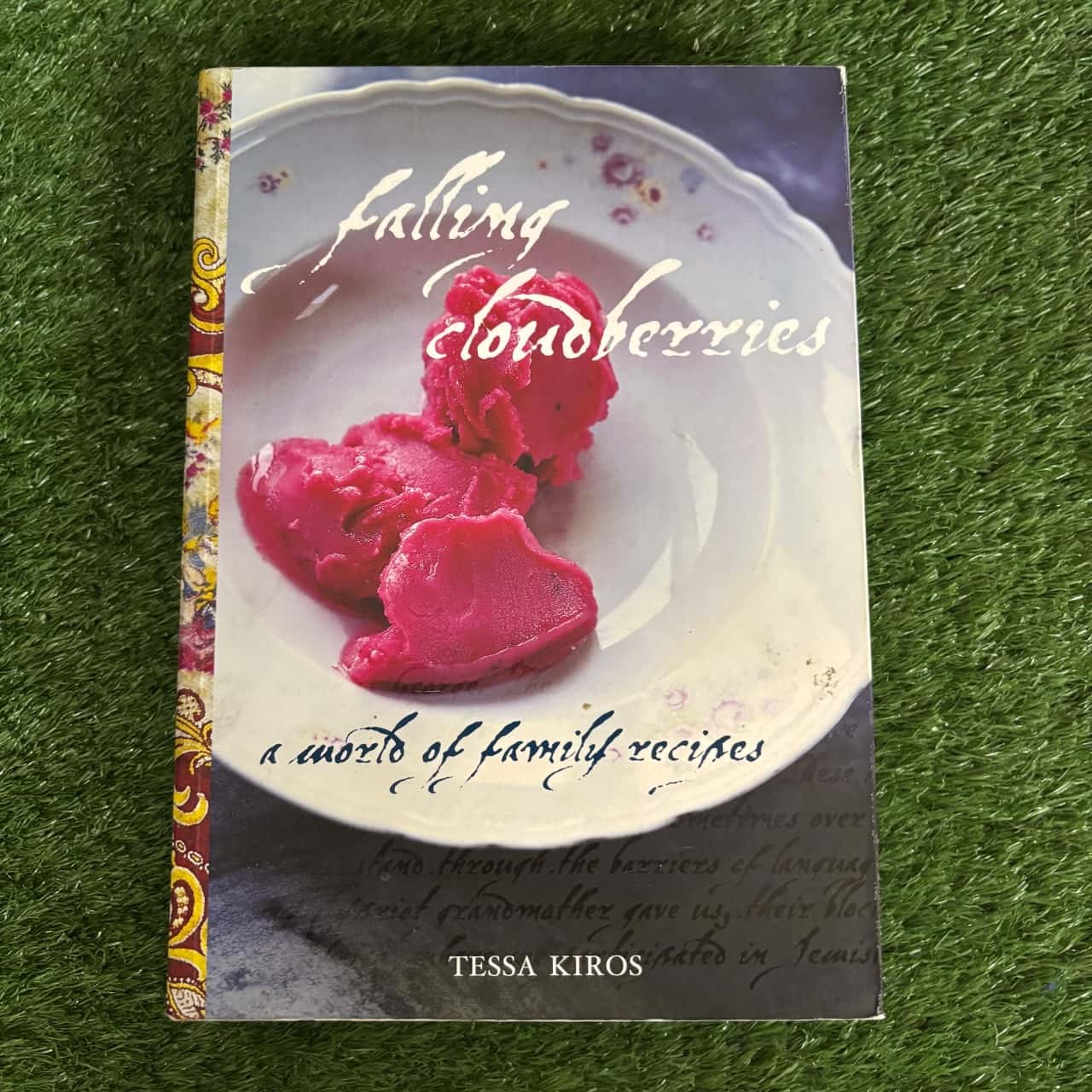 Falling Cloudberries : A World of Family Recipes by Tessa Kiros(s)