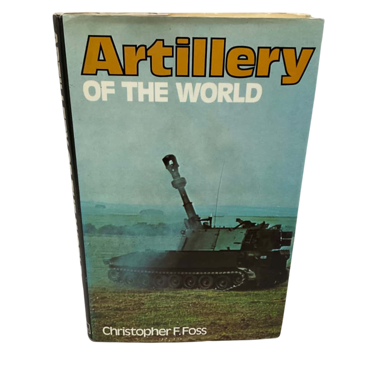 Artillery of the World by Foss, Christopher F. (s)