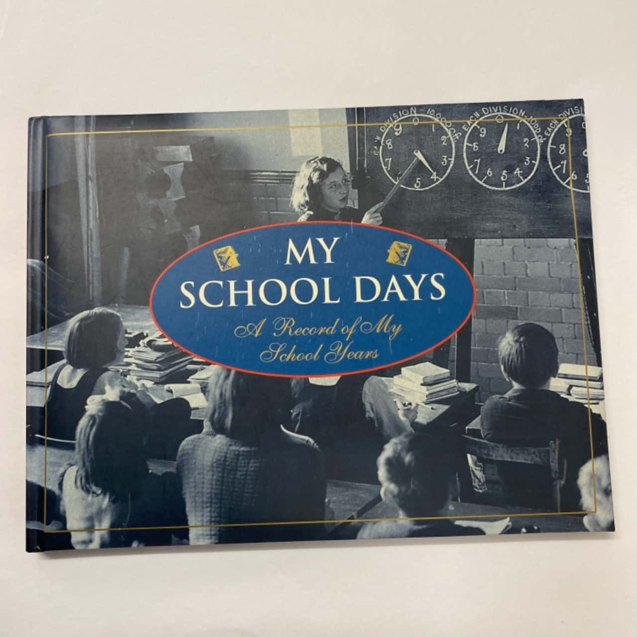 My School Days - A Record Of My School Years(s)
