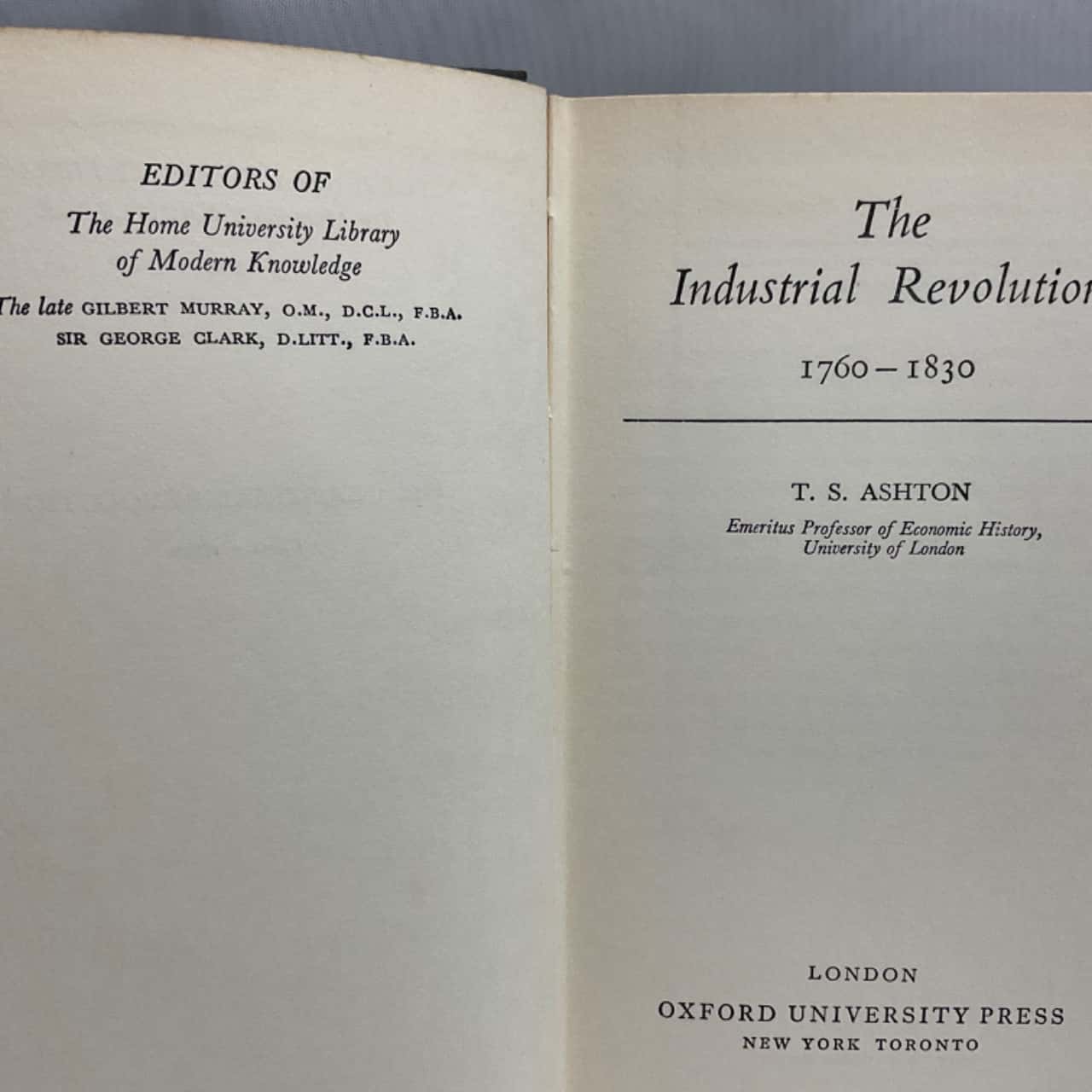 The Industrial Revolution 1760-1830 by T.S. Ashton