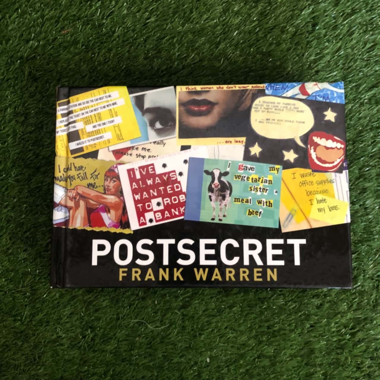 PostSecret: Extraordinary Confessions From Ordinary Lives by Frank ...