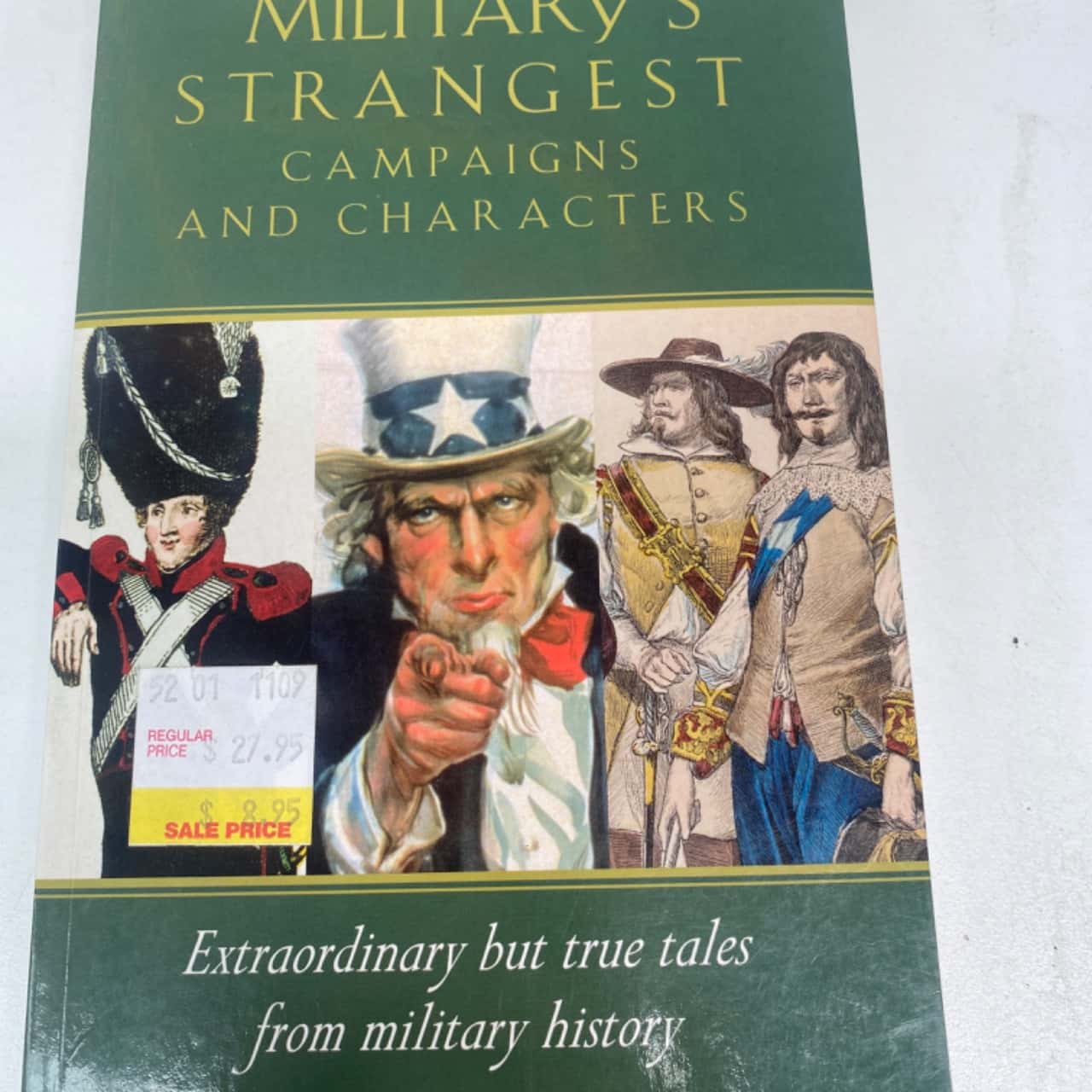Military’s strangest campaigns and characters (s)