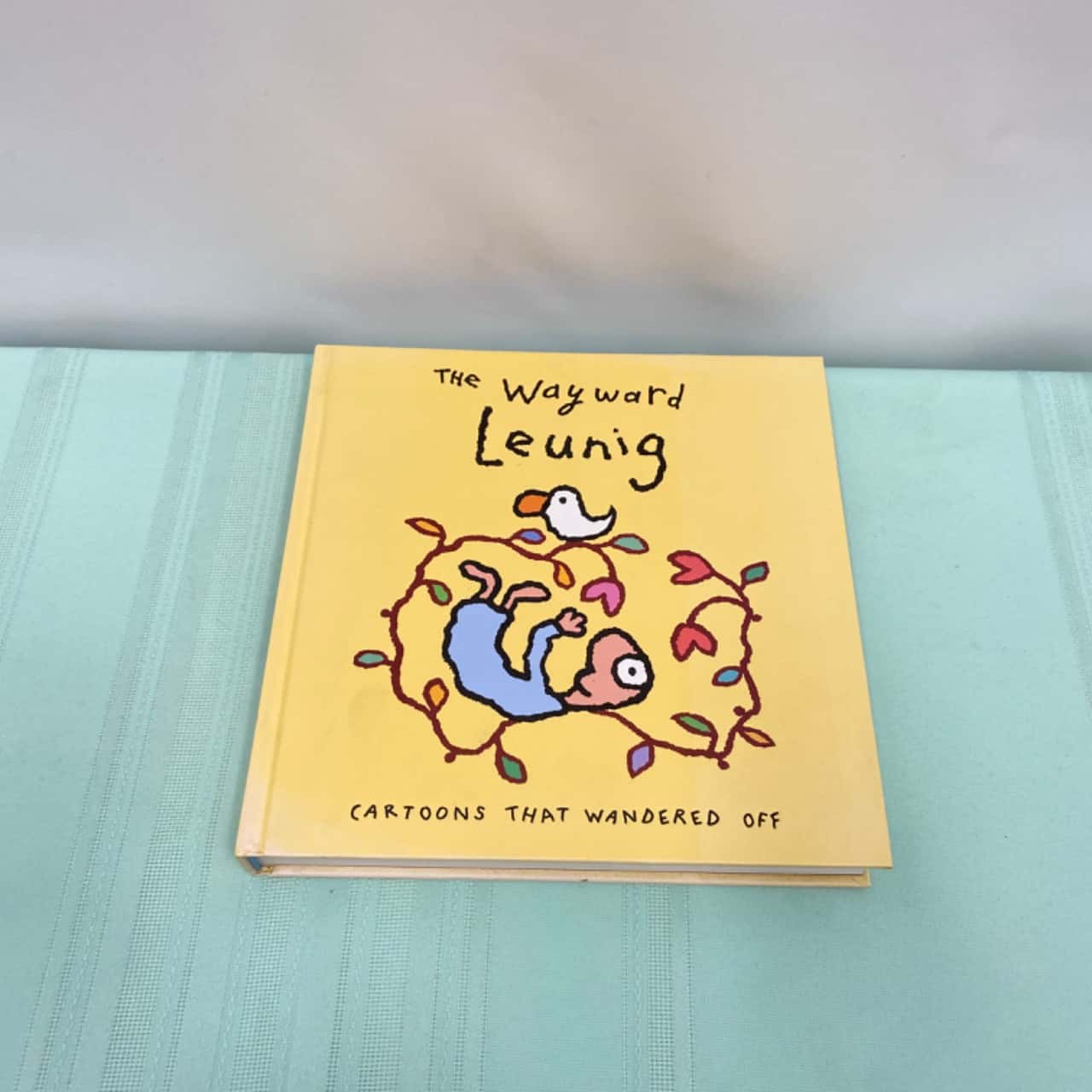 “The wayward Leunig” Cartoons that wandered off(s)