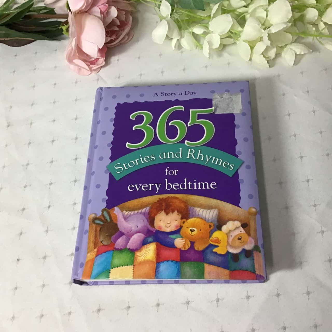 A Story a Day 365 Stories and Rhymes for Every Bedtime Book(s)