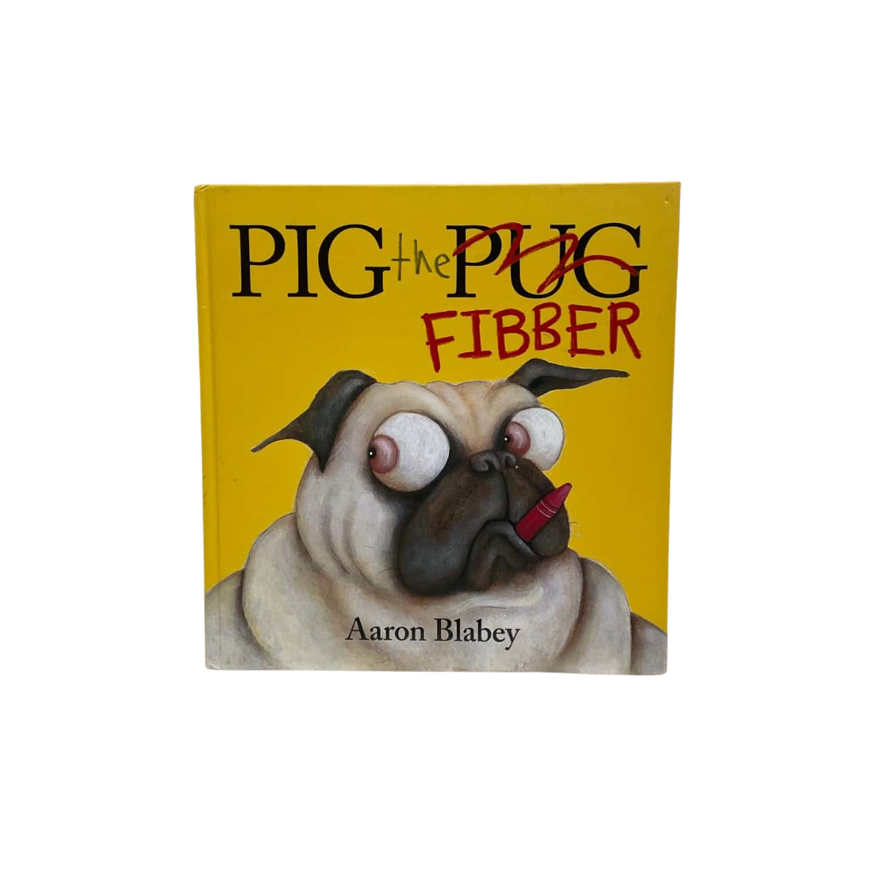 Pig the Fibber by Aaron Blabey