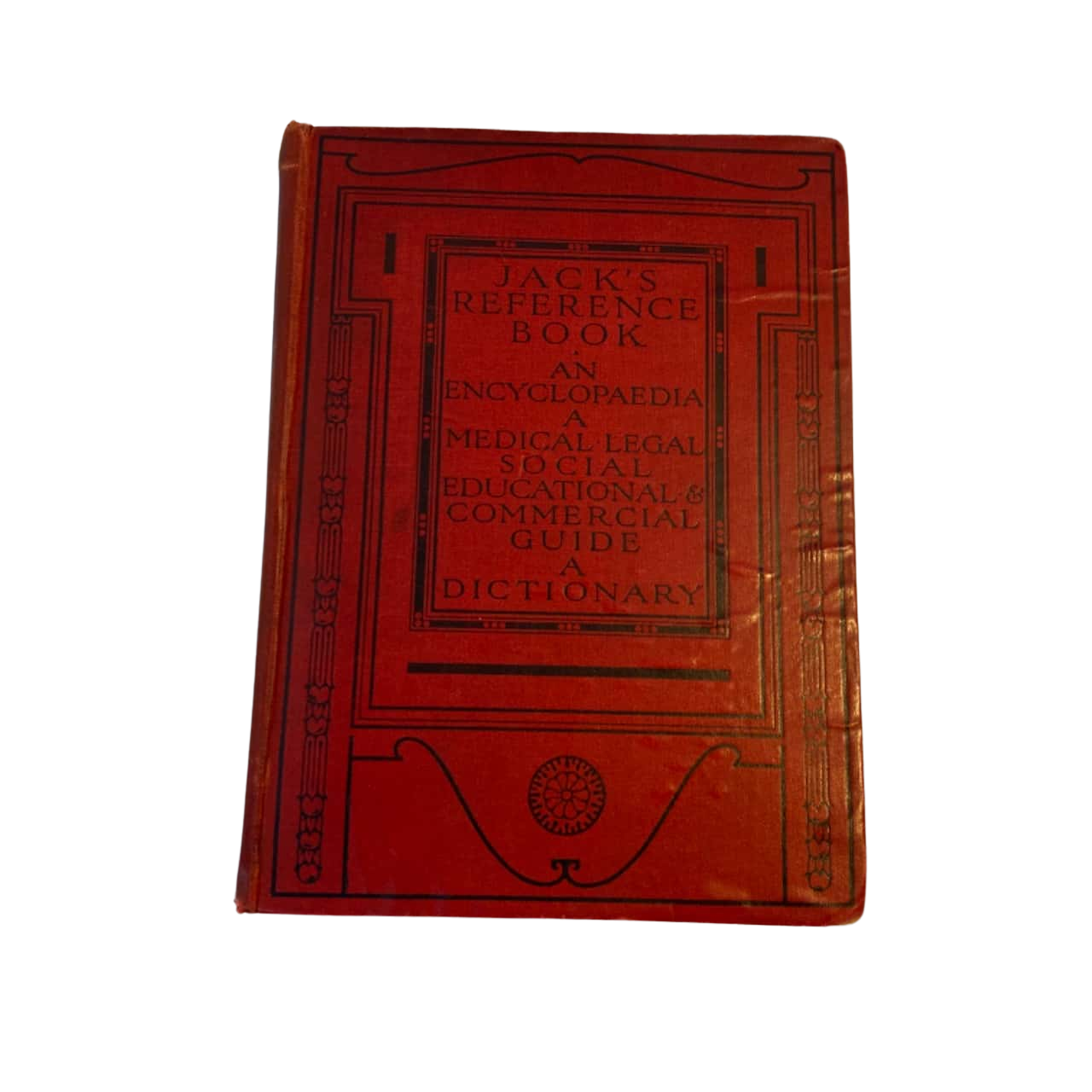 Jack's Reference Book, an Encyclopedia a Medical Legal Social ...