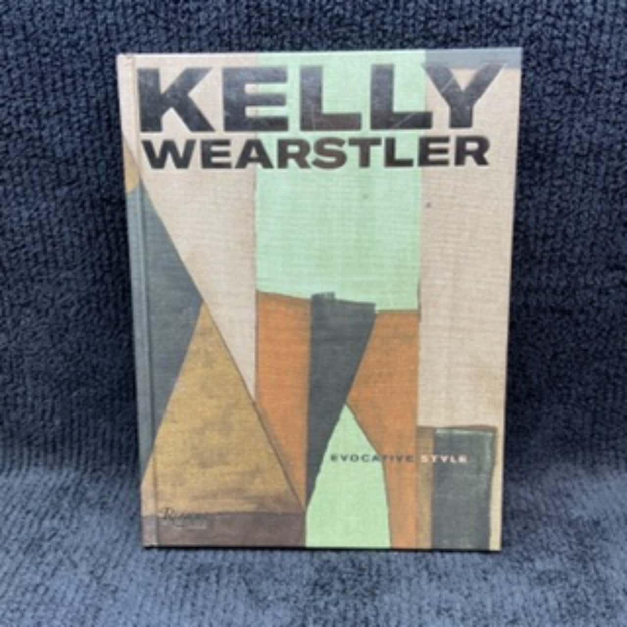 Kelly Wearstler - Evocative Style (Hardcover)