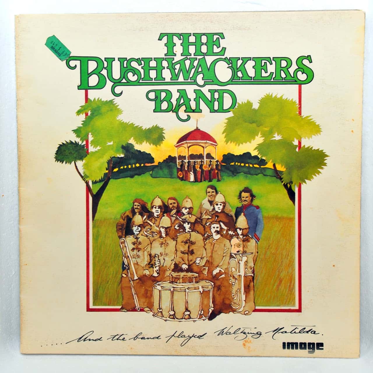 12" Vinyl Record - The Bushwackers Band....And The Band Played Waltzing ...