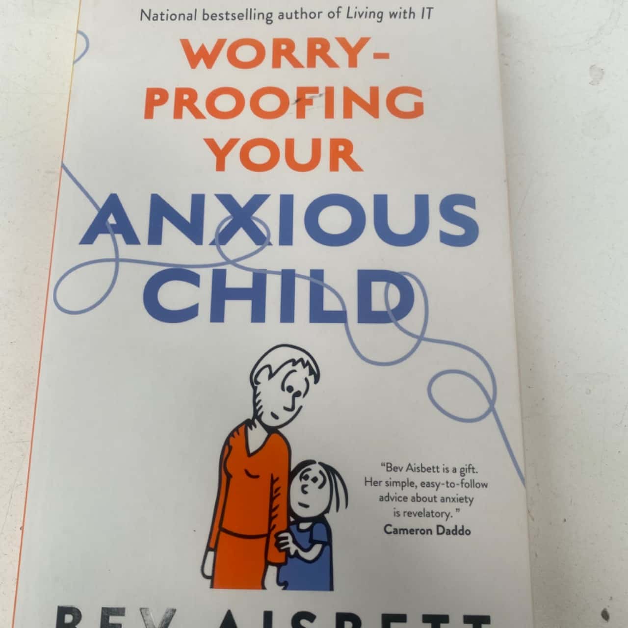 Worry proofing your anxious child