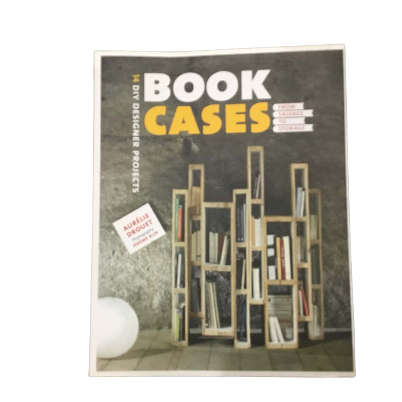 Bookcases From Salvage Book by Aurelie Drouet photography Jerome Blin(s)