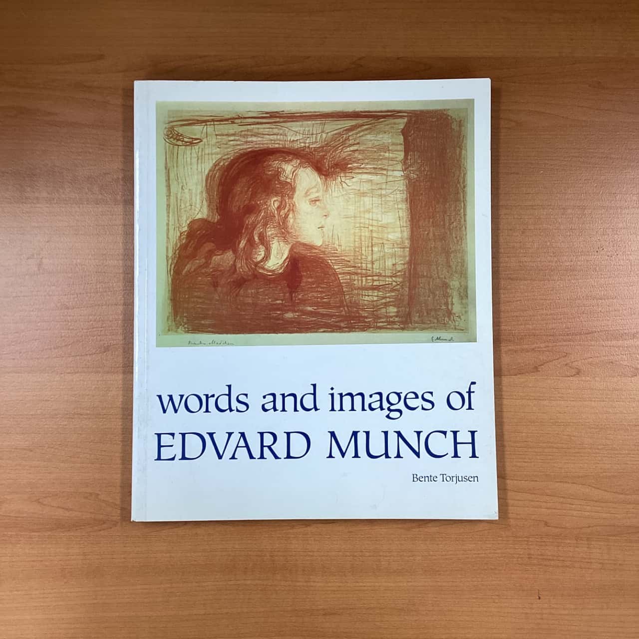 Words and Images of Edvard Munch Bente Torjusen