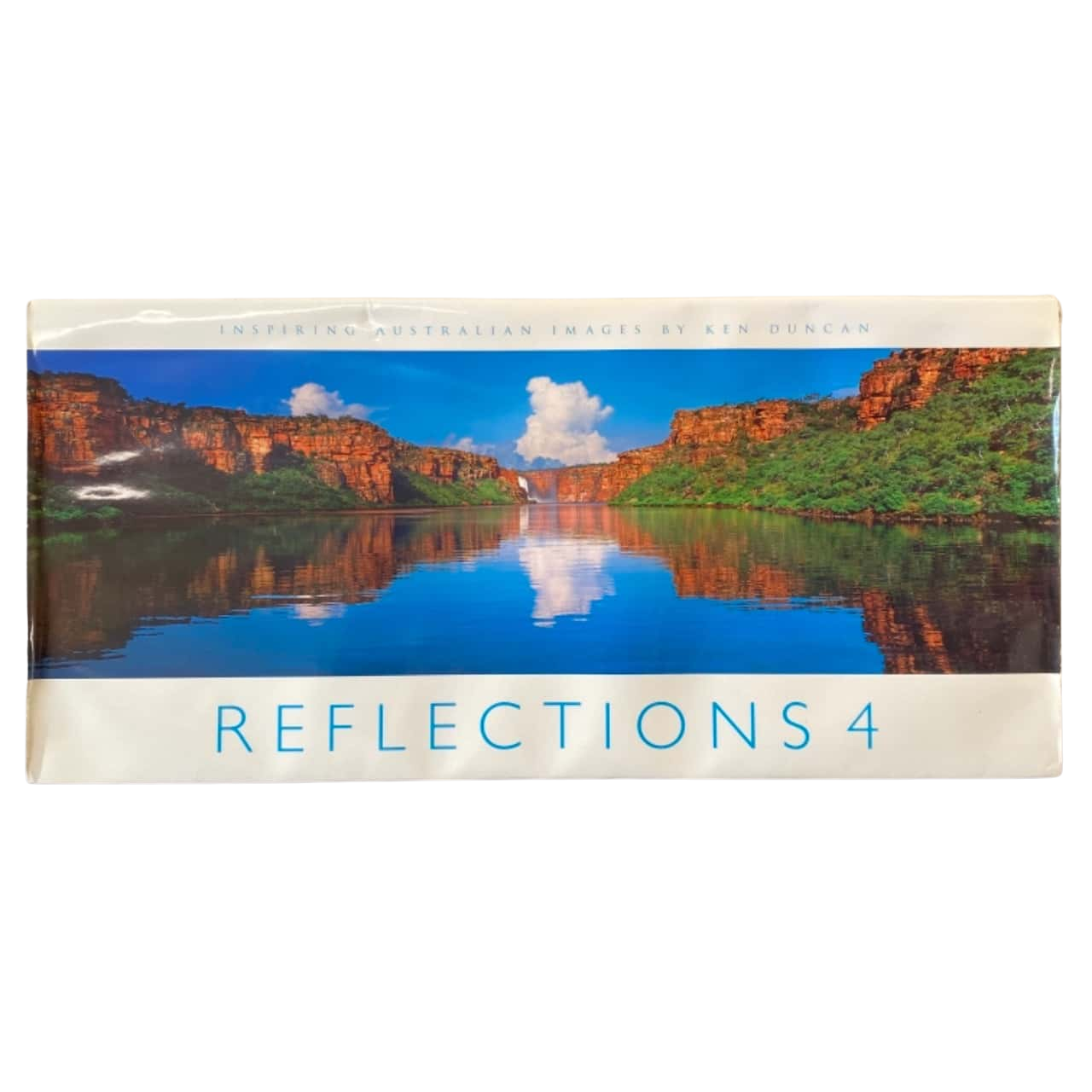 Reflections 4 Coffee Table Book Images By Ken Duncan(s)