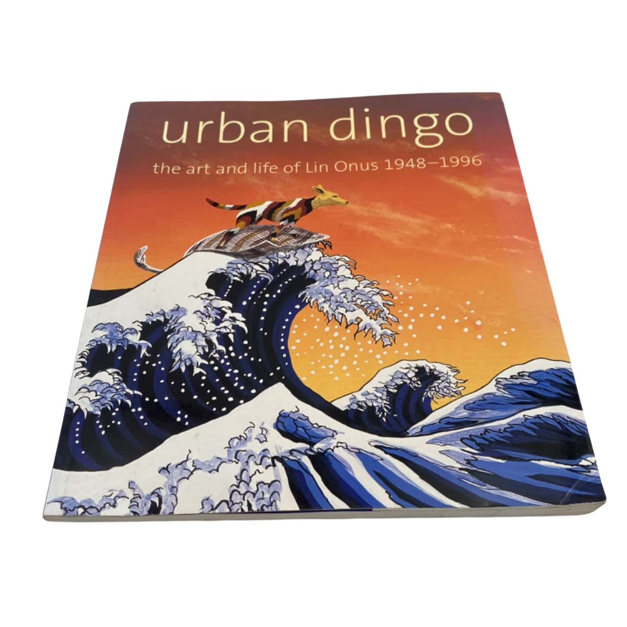 ‘Urban Dingo’ the art and life of Lin Onus 1948-1996(s)