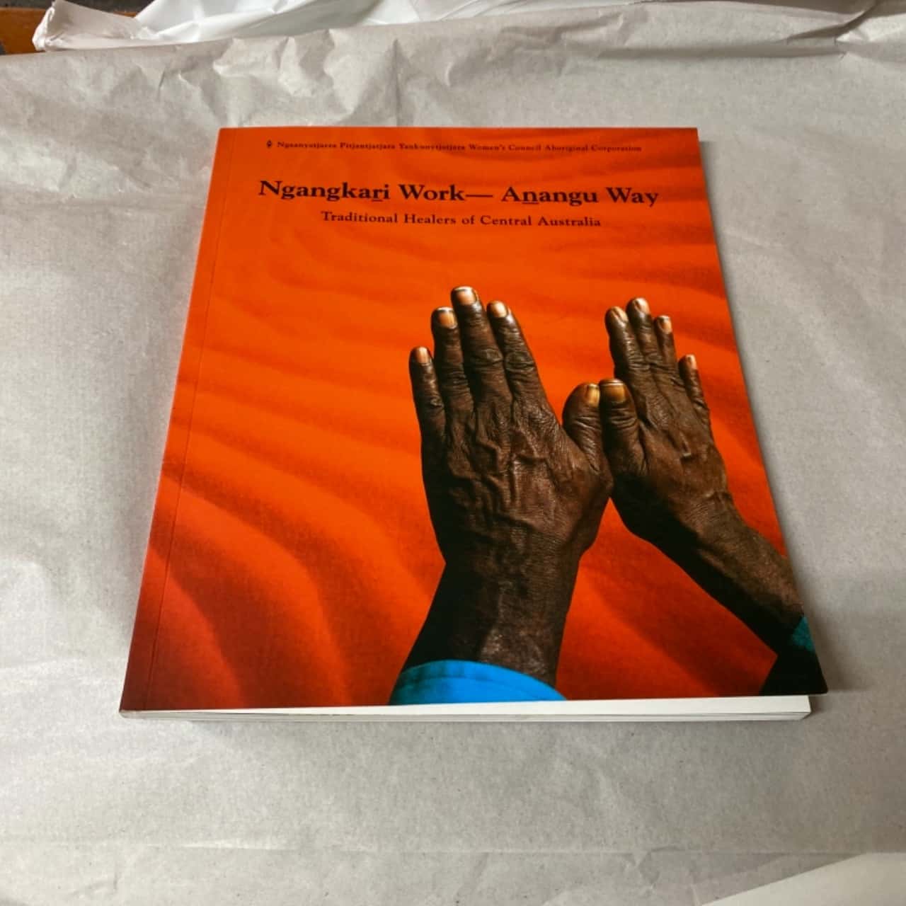 Ngangkari Work - Anangu Way(s)