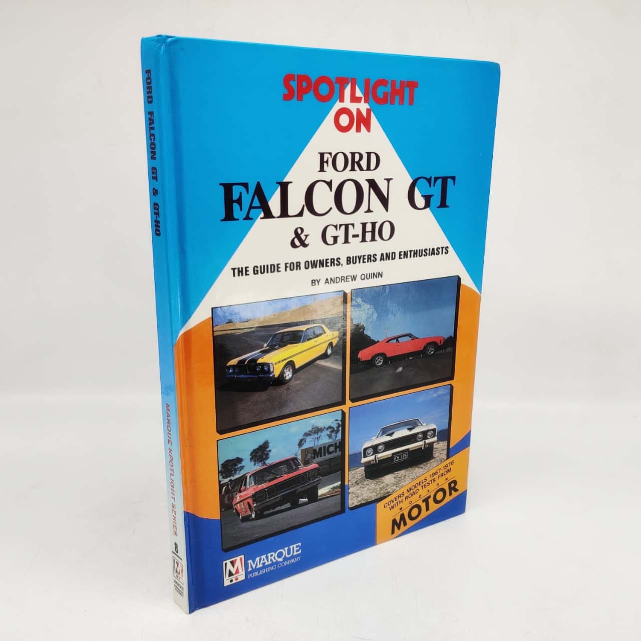 Spotlight On Ford Falcon GT & GT-HO - The Guide For Owners, Buyers ...