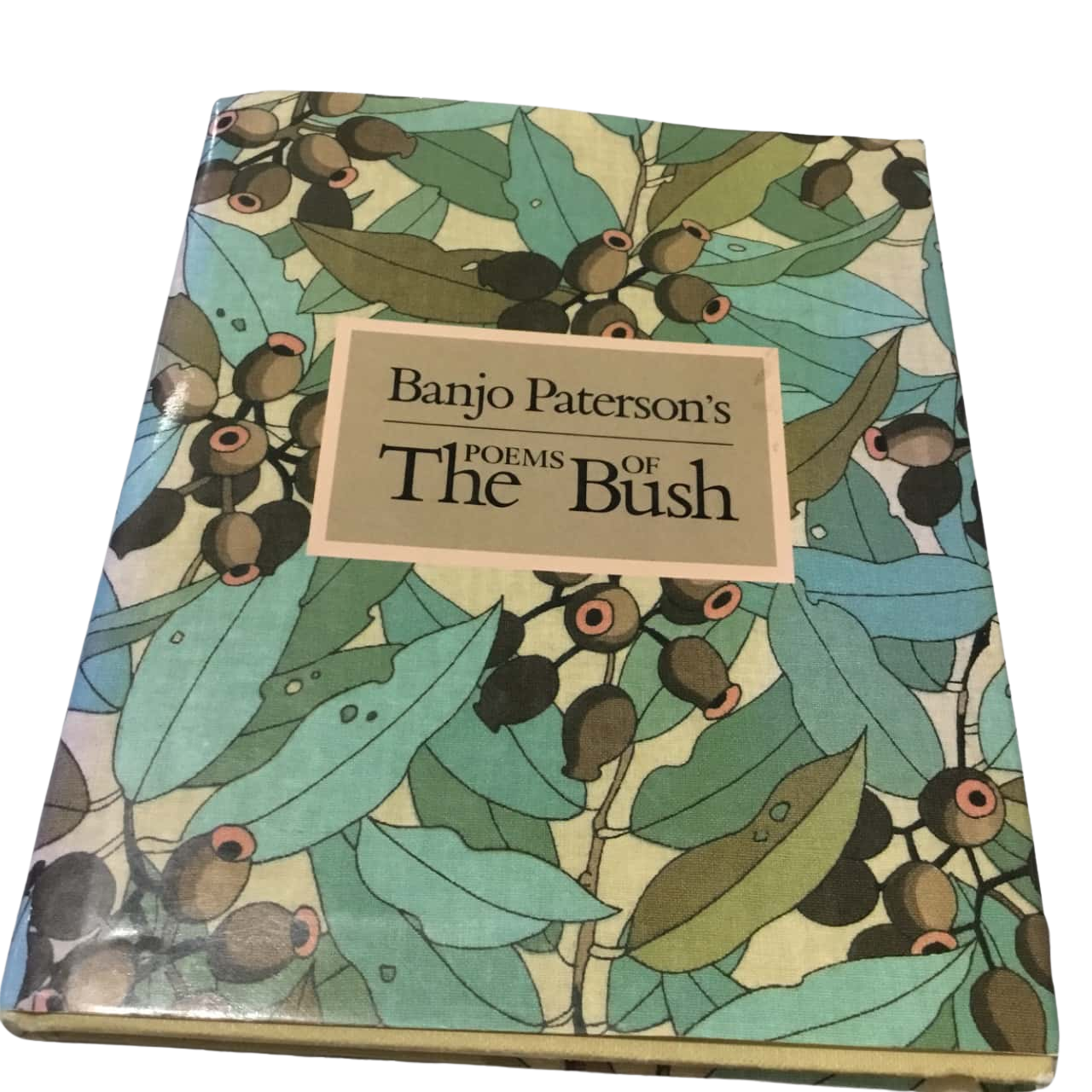 Banjo Paterson’s The Poems of The Bush