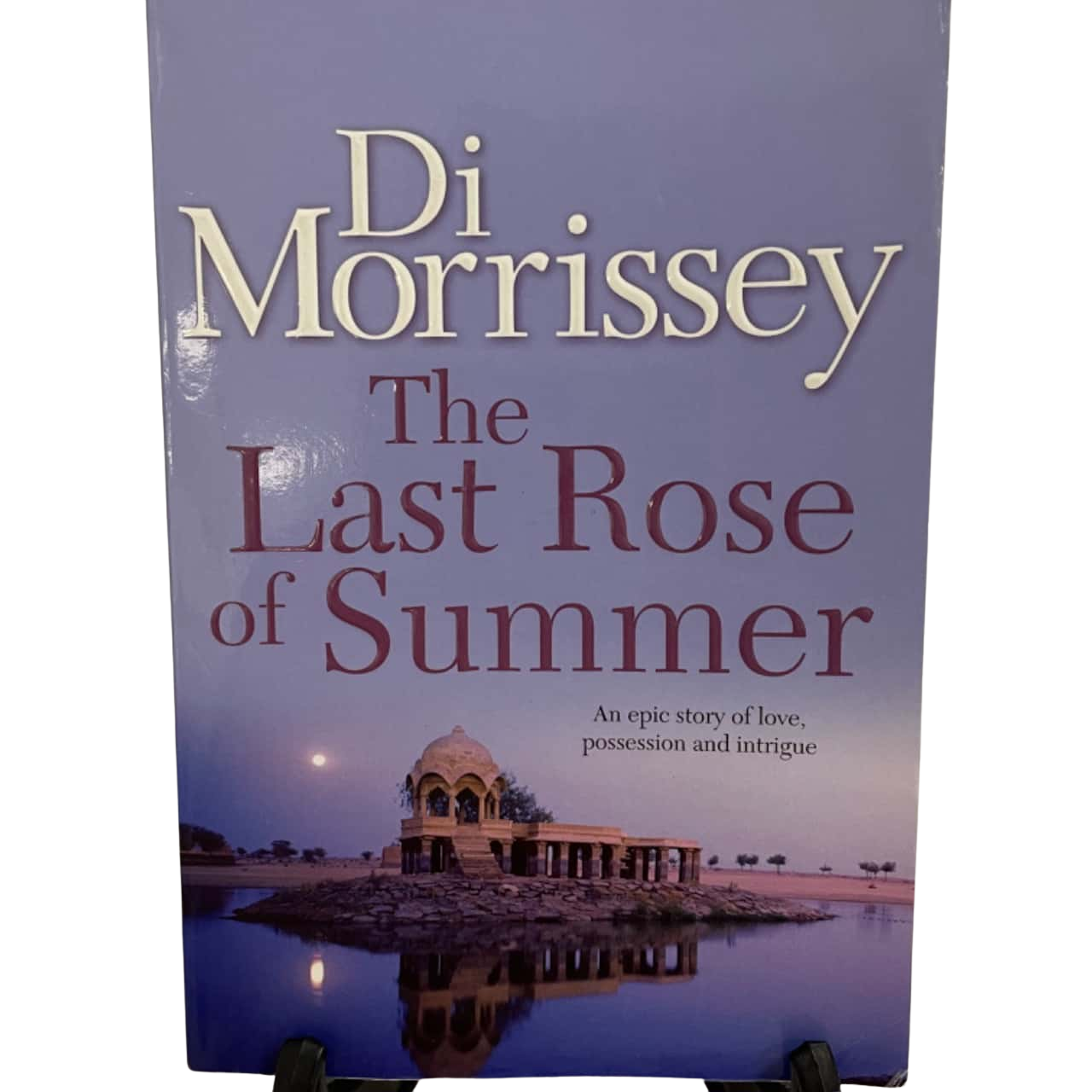 Di Morrissey- The last Rose of Summer