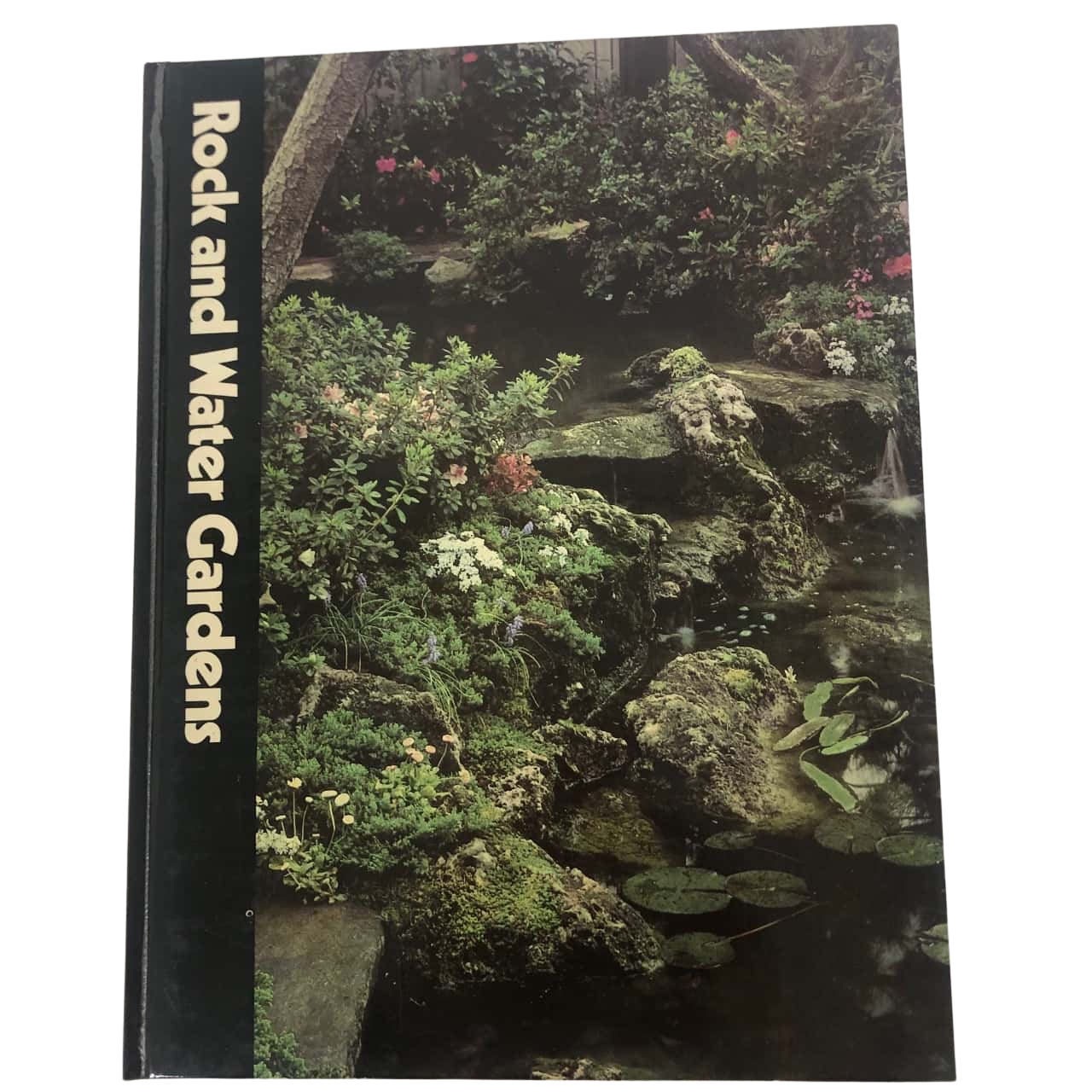 Rock & Water Gardens - Time Life Encyclopedia of Gardening(s)
