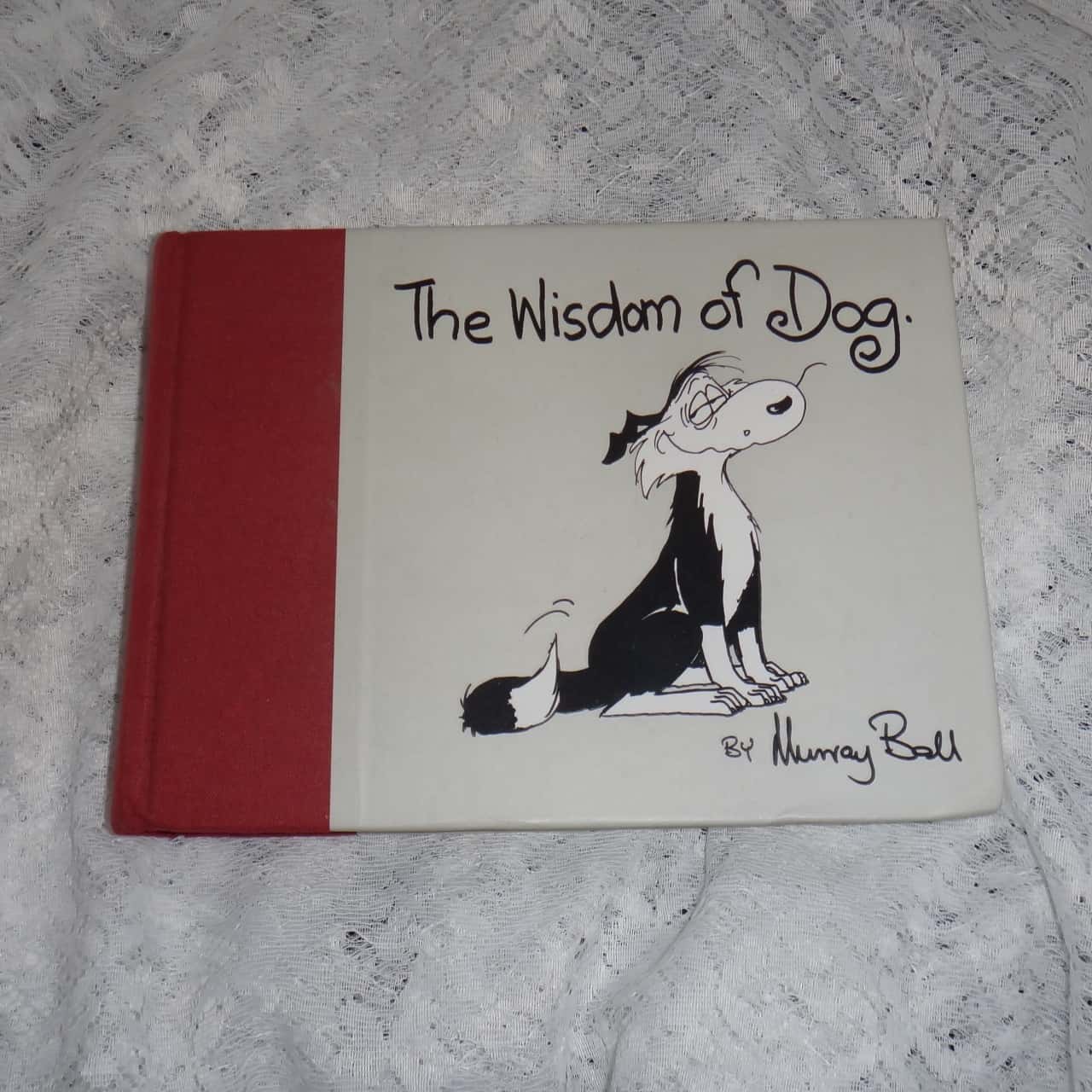 Footrot Flats by Murray Ball - Wisdom of Dog, 2010(s)