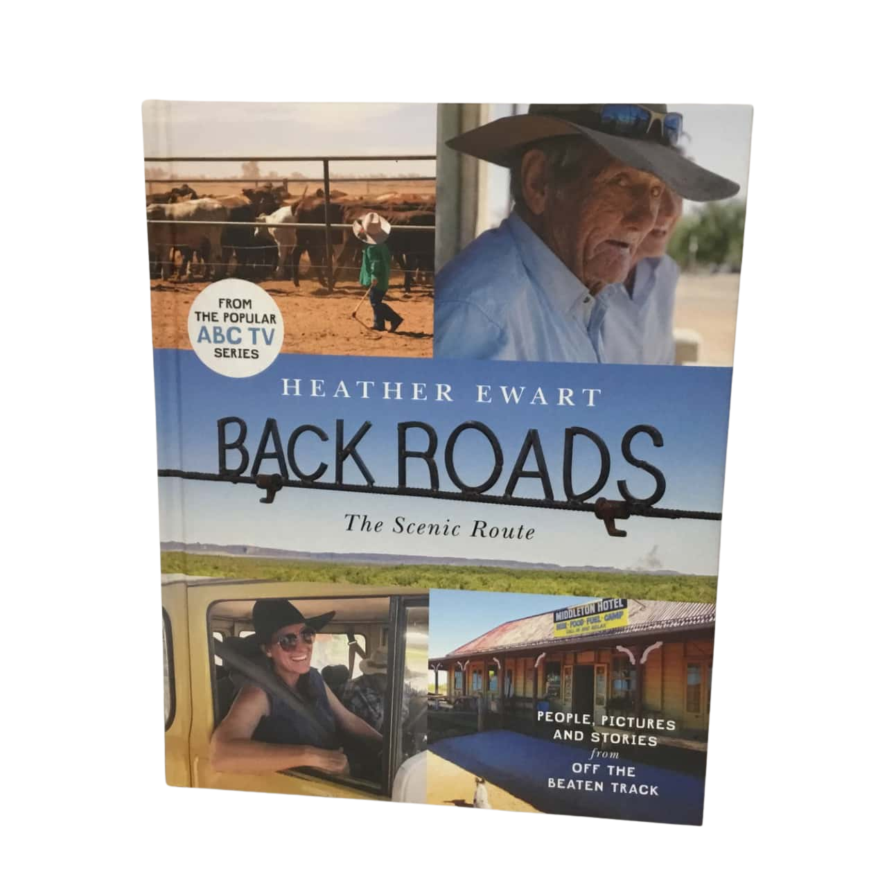 Back Roads The Scenic Route Heather Ewart Hard Cover Book
