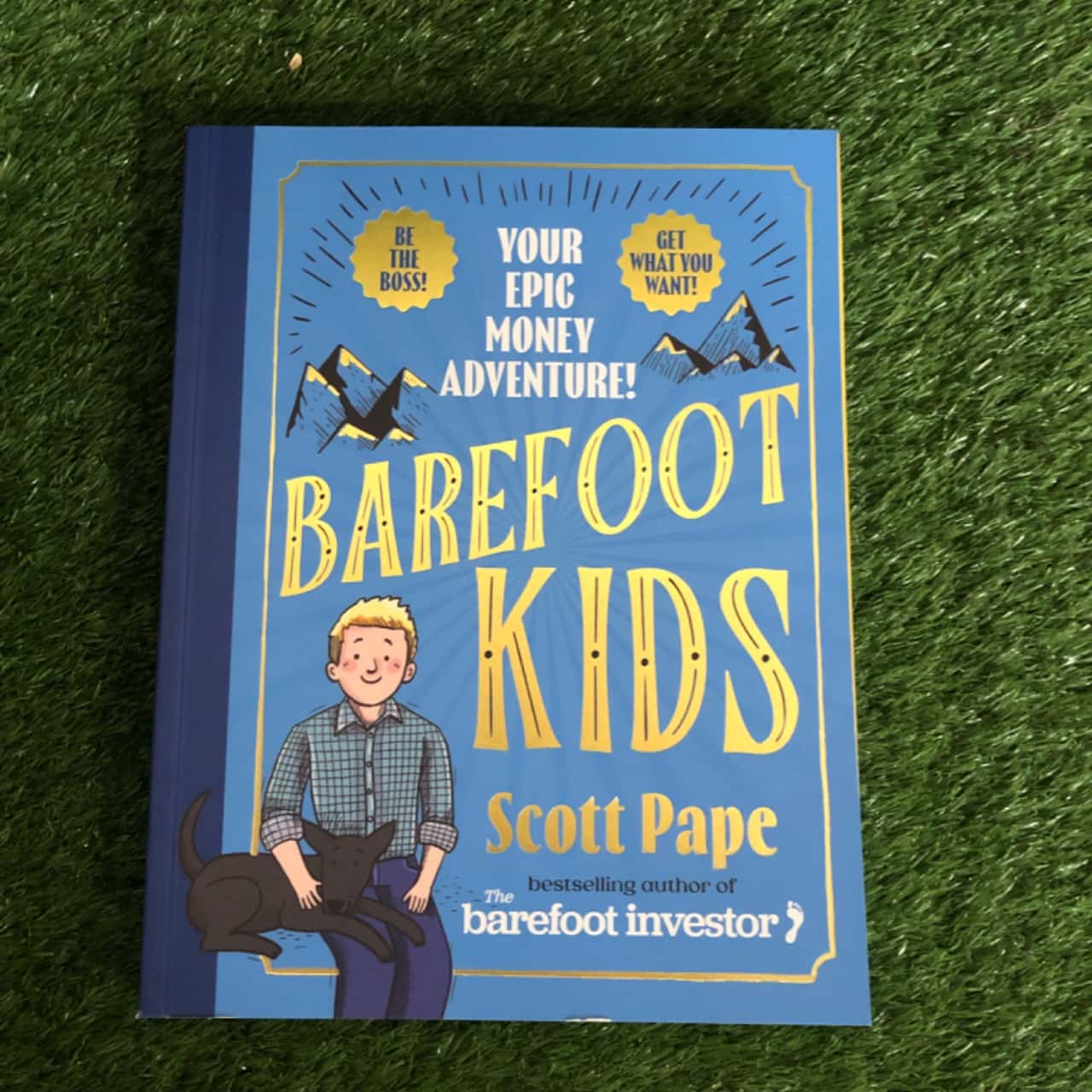 Barefoot Kids: Your Epic Money Adventure by Scott Pape(s) - Used Very ...