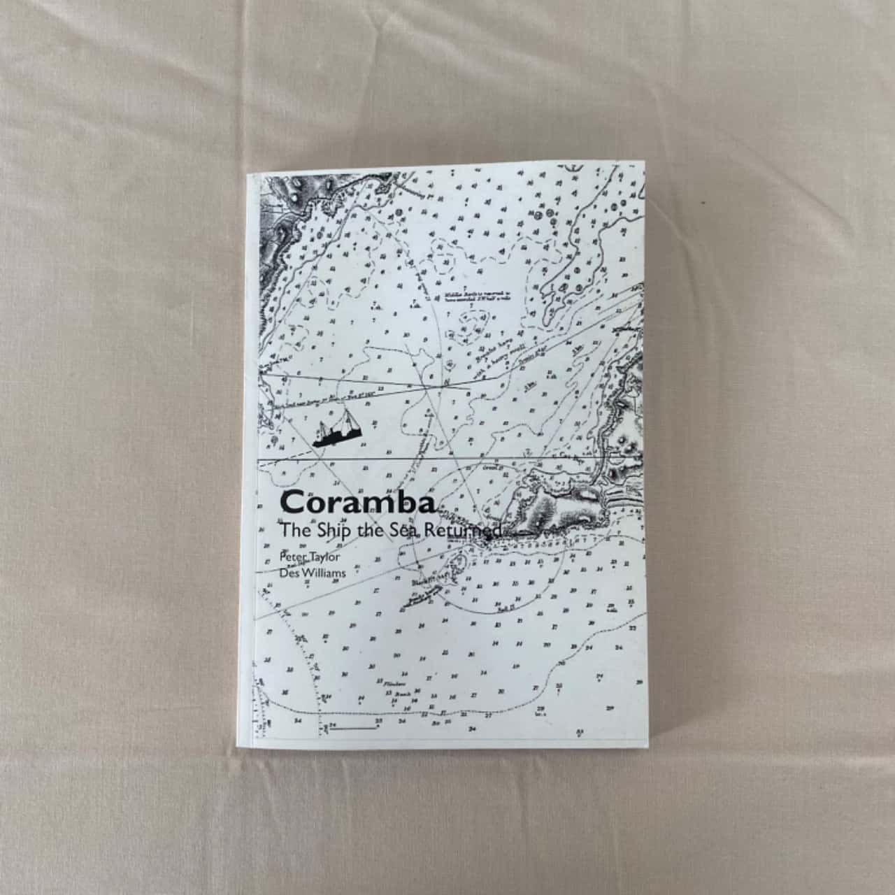 AUTOGRAPHED COPY - Coramba, The Ship the Sea Returned by Peter Taylor ...