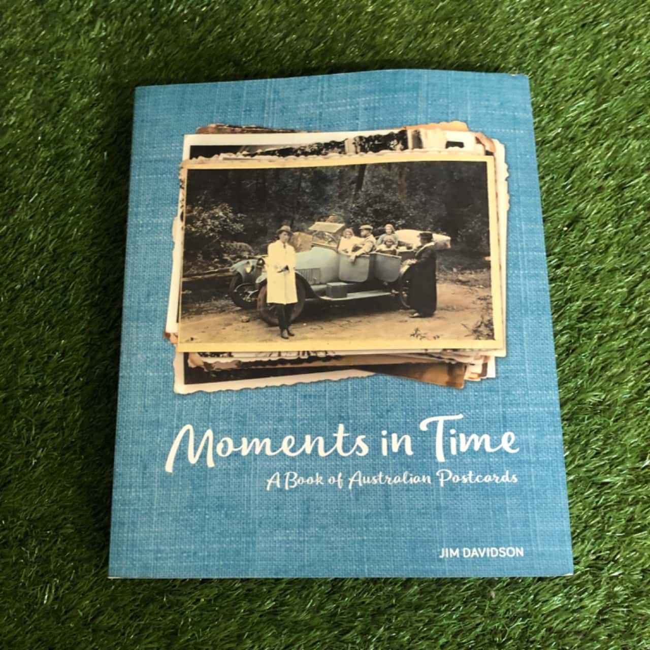 Moments in Time: A Book of Australian Postcards by Jim Davidson(s)