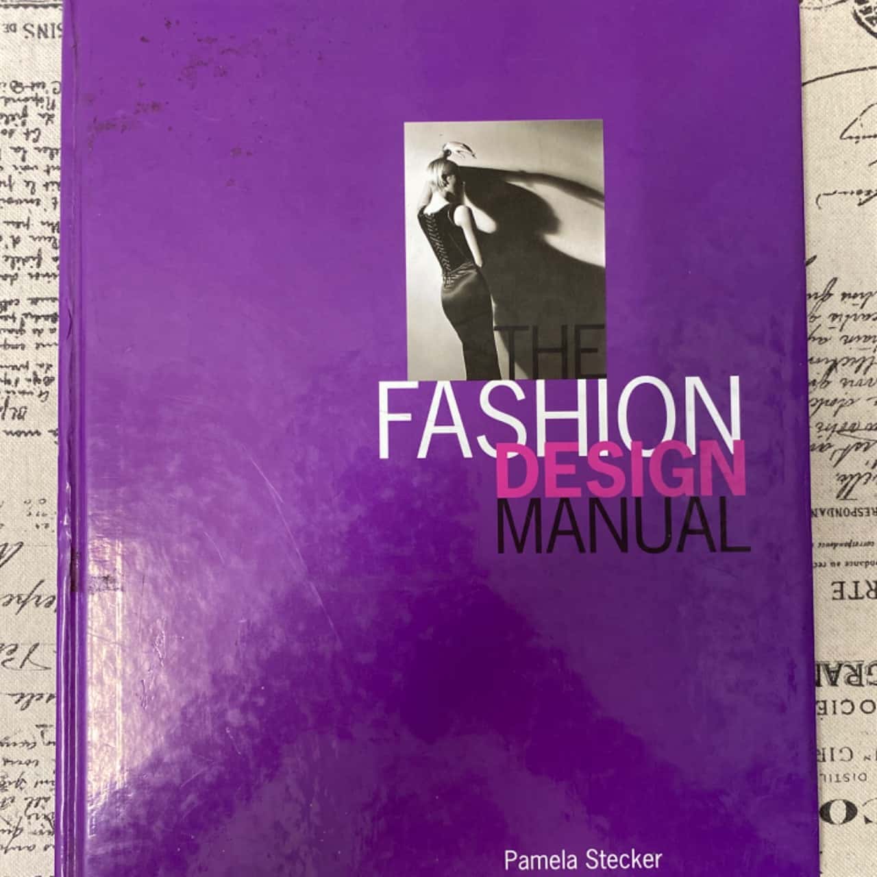 Fashion Design Manual by Pamela Stecker(s)