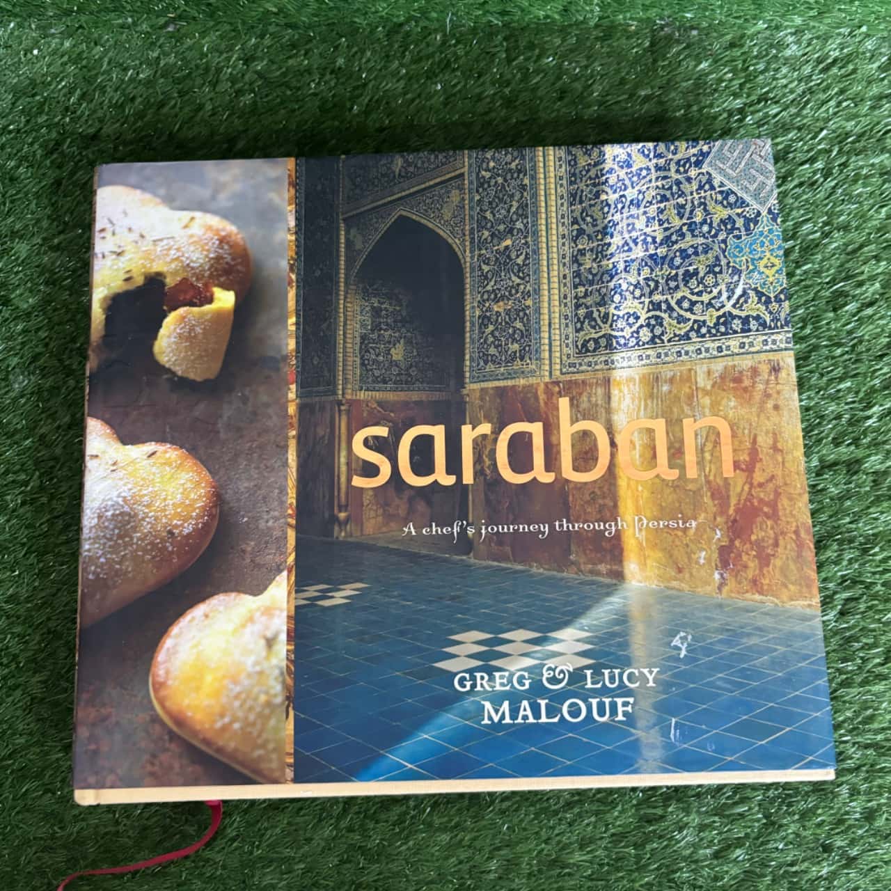Saraban: A Chef's Journey Through Persia by Greg Malouf(s)