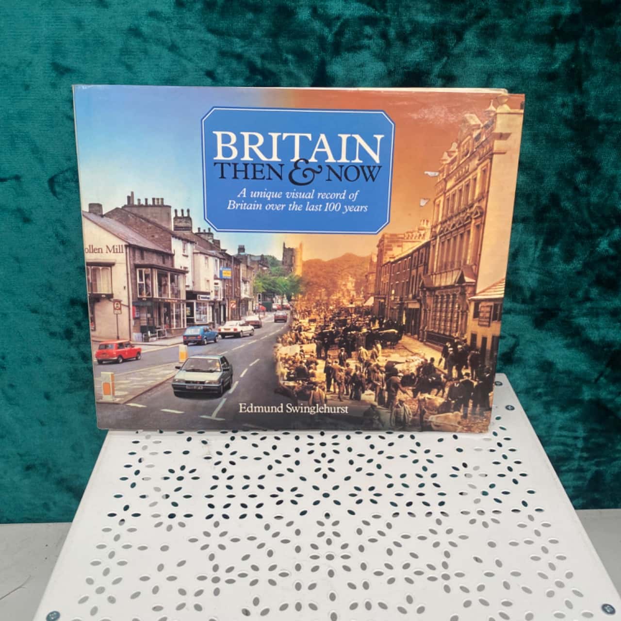 Britain Then & Now - Edmund Swinglehurst (s)