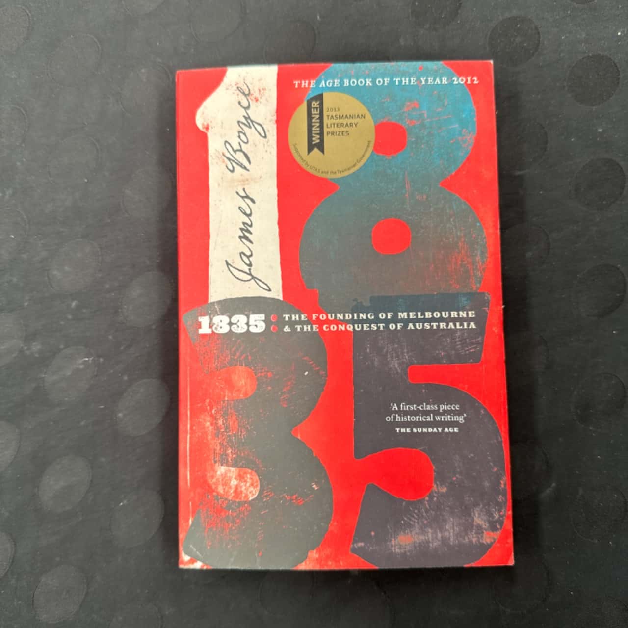 1835- the founding of Melbourne & the conquest of Australia (s)