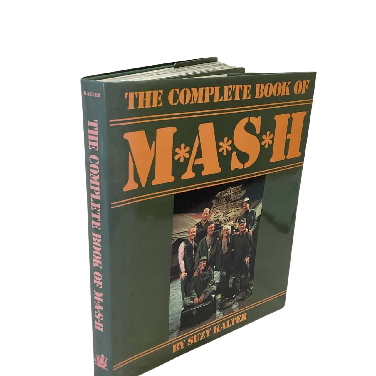 The complete book of M*A*S*H by Suzy Kalter(s)