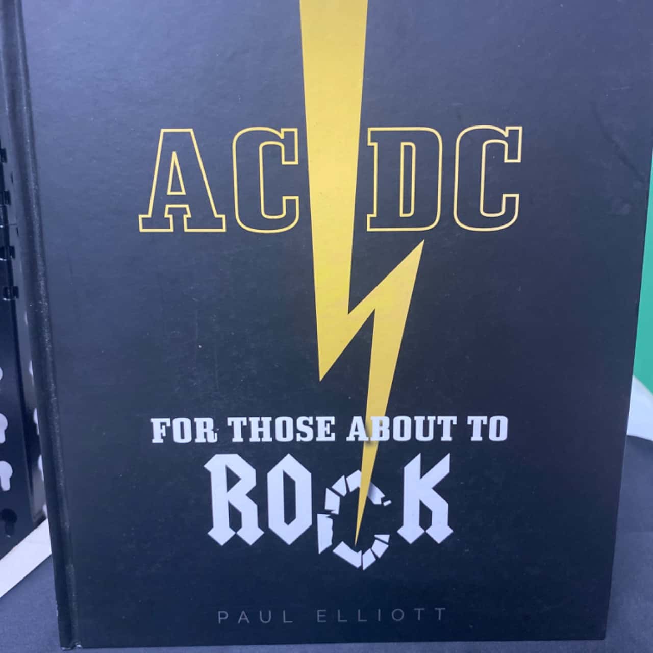AC/DC for those about to rock hardcover book(s)