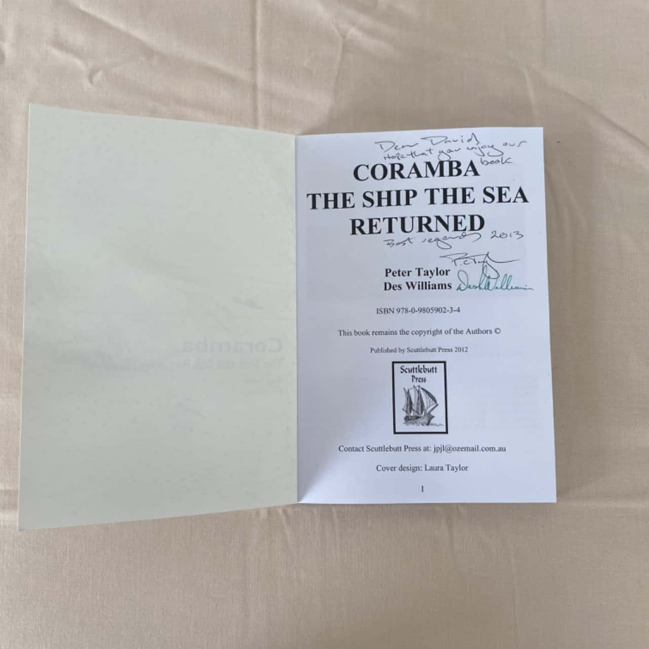 AUTOGRAPHED COPY - Coramba, The Ship the Sea Returned by Peter Taylor ...