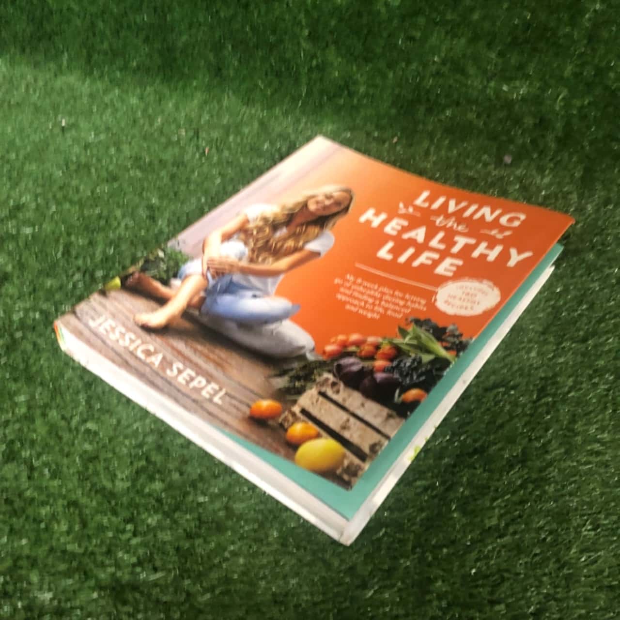 Living The Healthy Life by Jessica Sepel (s)