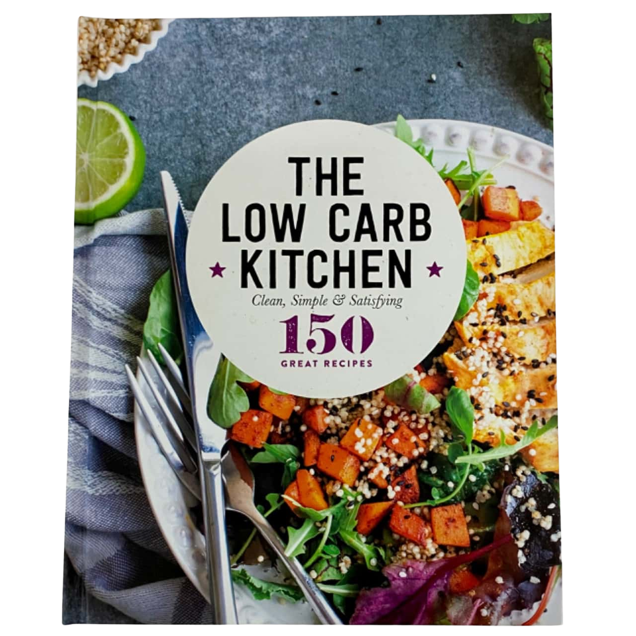 The Low Carb Kitchen 150 Great Recipes BY HERRON BOOKS(s)