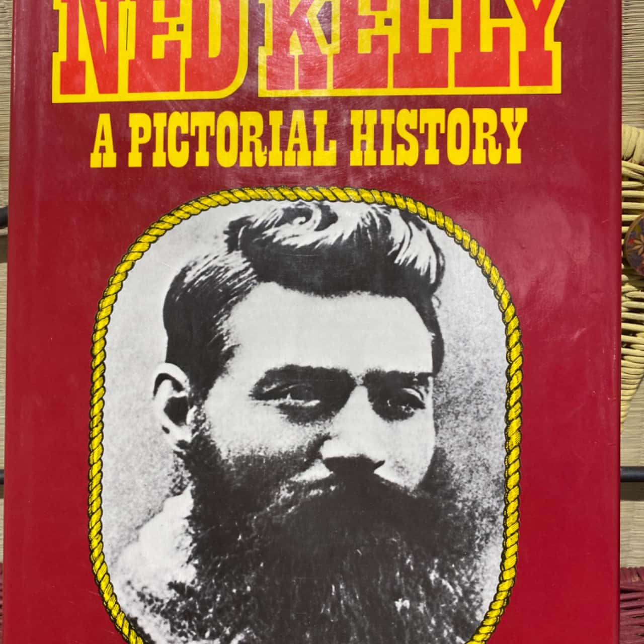 Ned Kelly a pictorial history (s)
