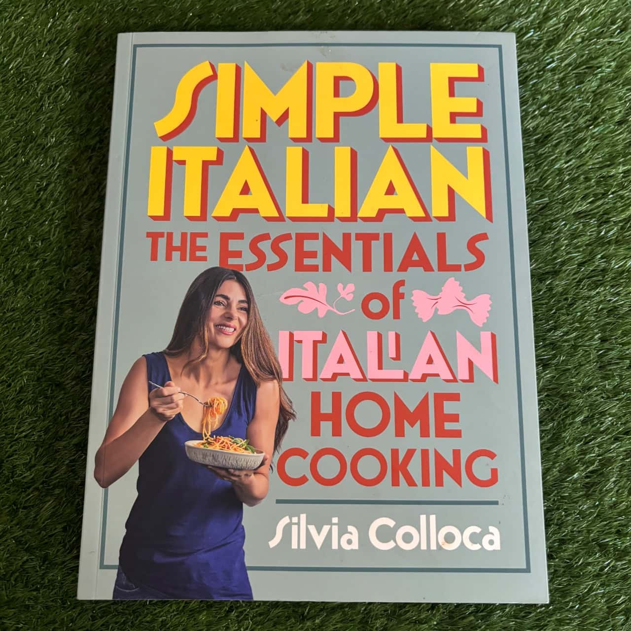 Simple Italian: The essentials of Italian home cooking(s)