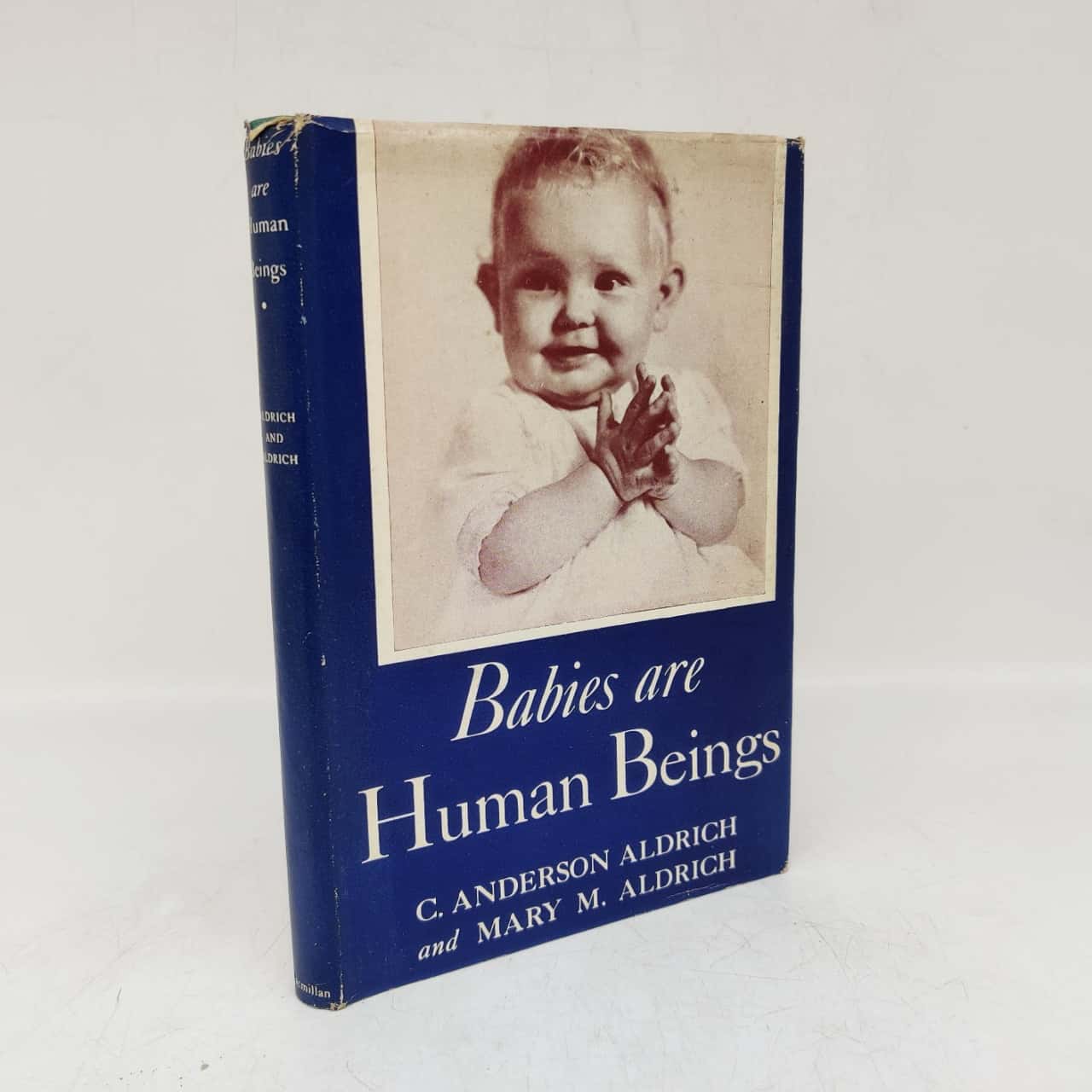 Babies Are Human Beings By C. Anderson Aldrich & Mary M. Aldrich