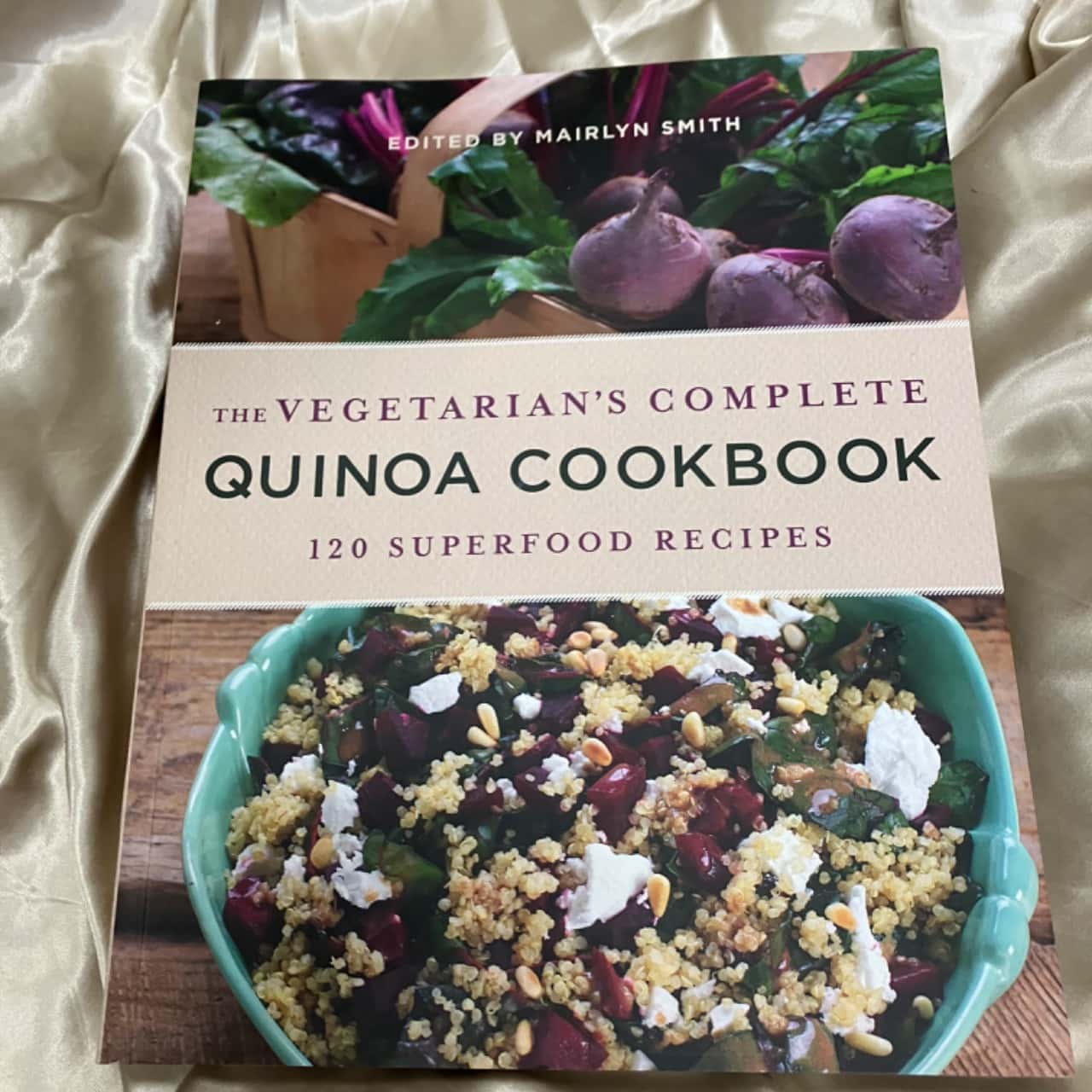 The Vegetarian Complete Quinoa Cookbook (s)