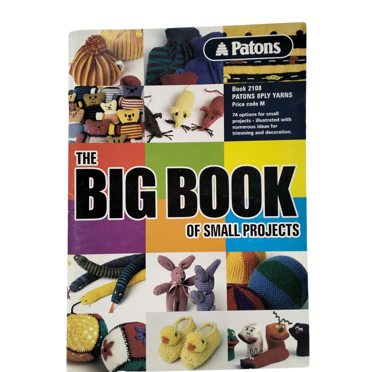 Patons, The Big Book of Small Projects.(s)