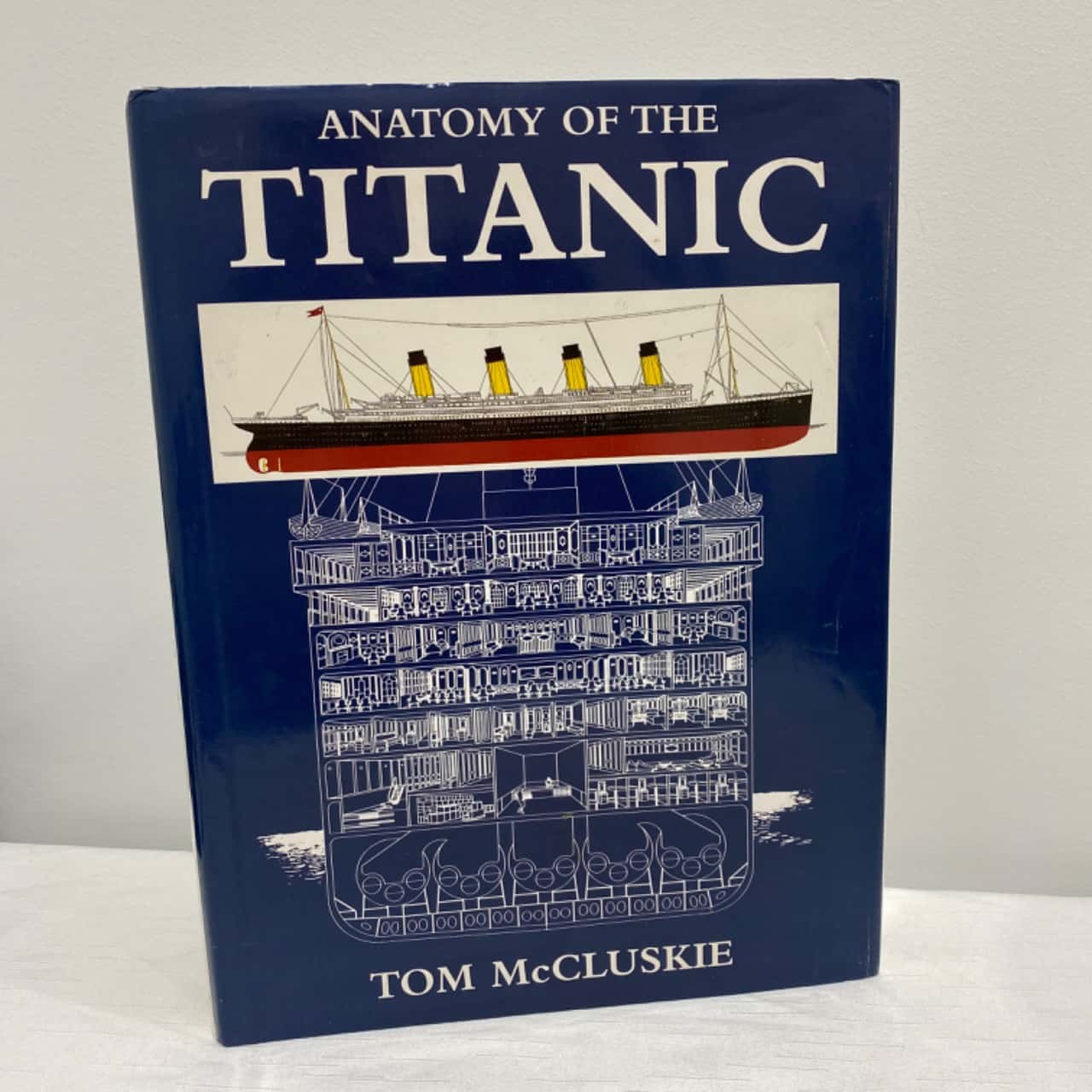 Anatomy of the Titanic-Book By Tom McCluskie
