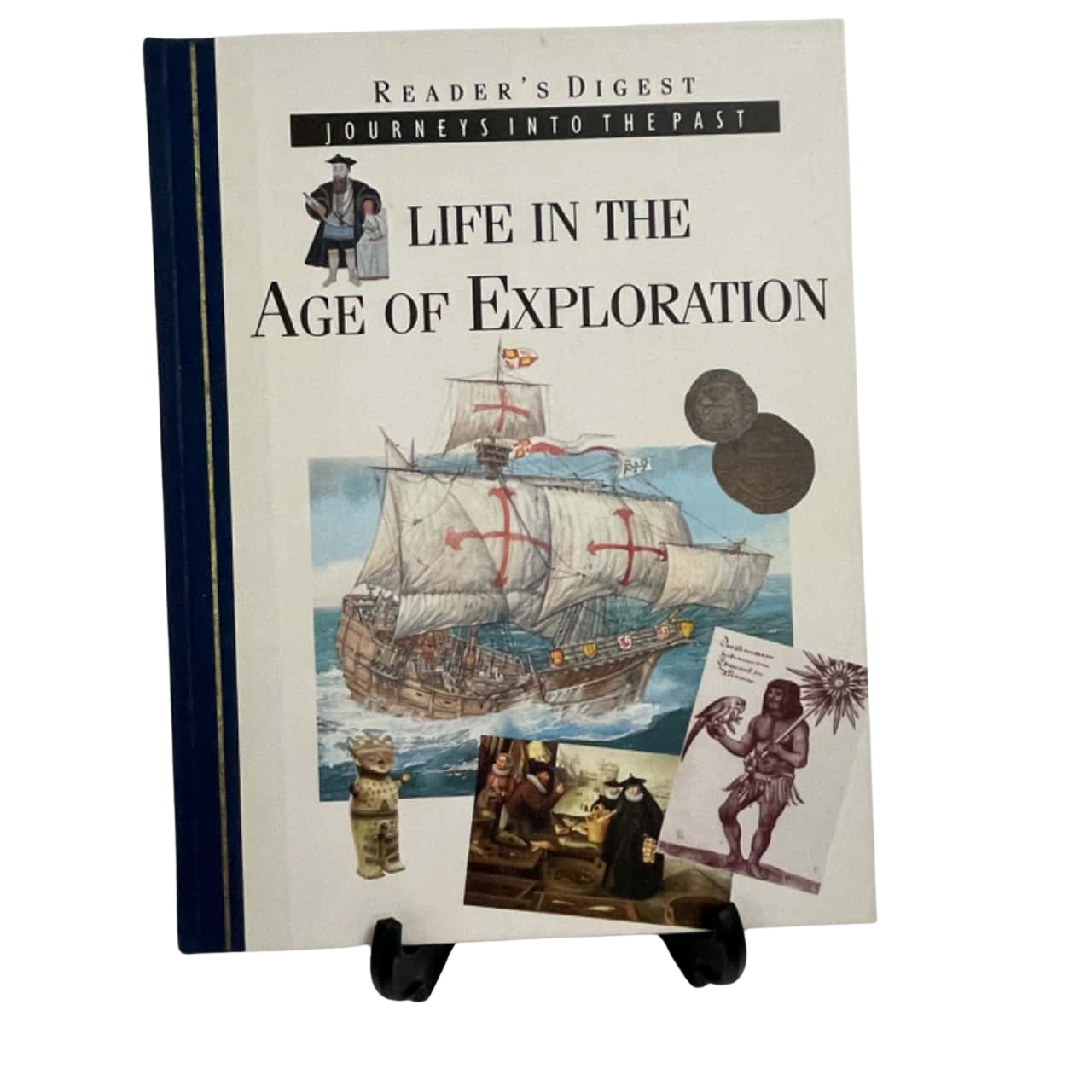 Readers digest- Life in the Age of Exploration