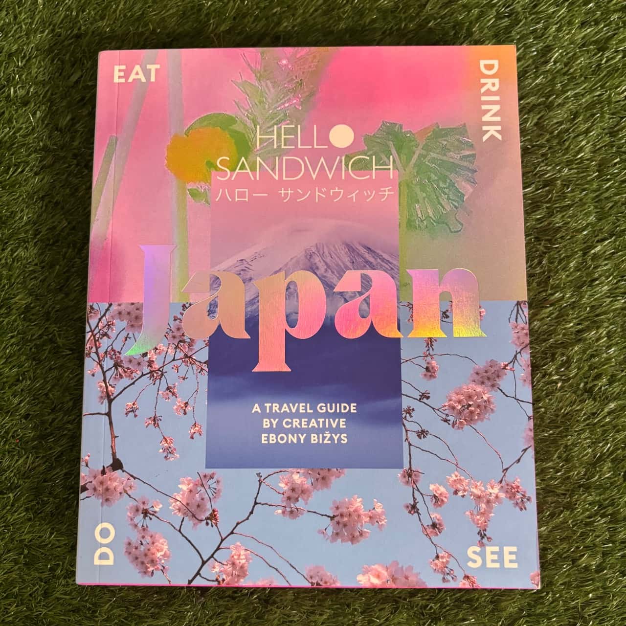 Hello Sandwich Japan: A Travel Guide by Creative Ebony Bizys(s)