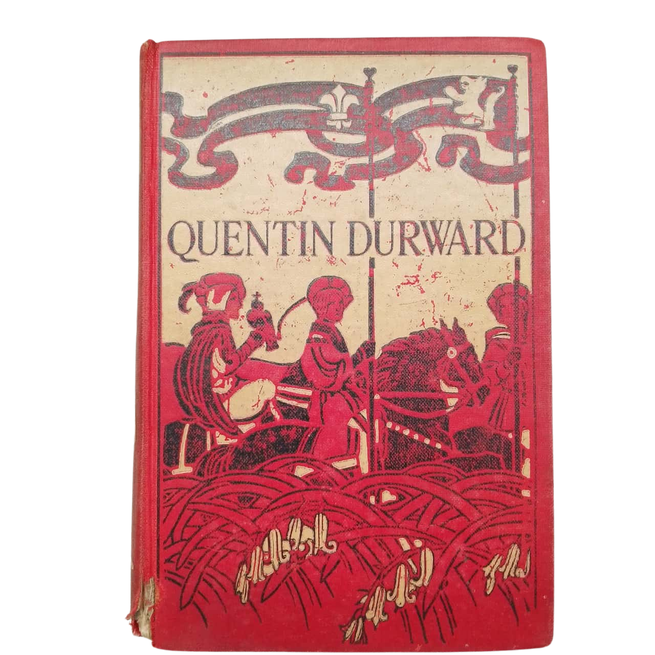 Quentin Durward by Sir Walter Scott, Vintage Hardcover Book
