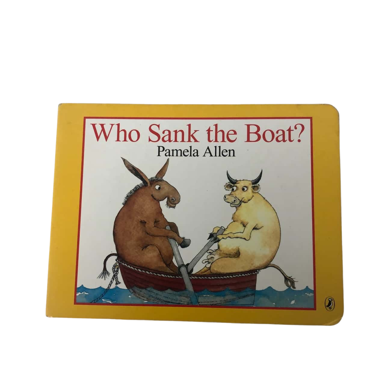 Who Sank the Boat? - Pamela Allen(s)