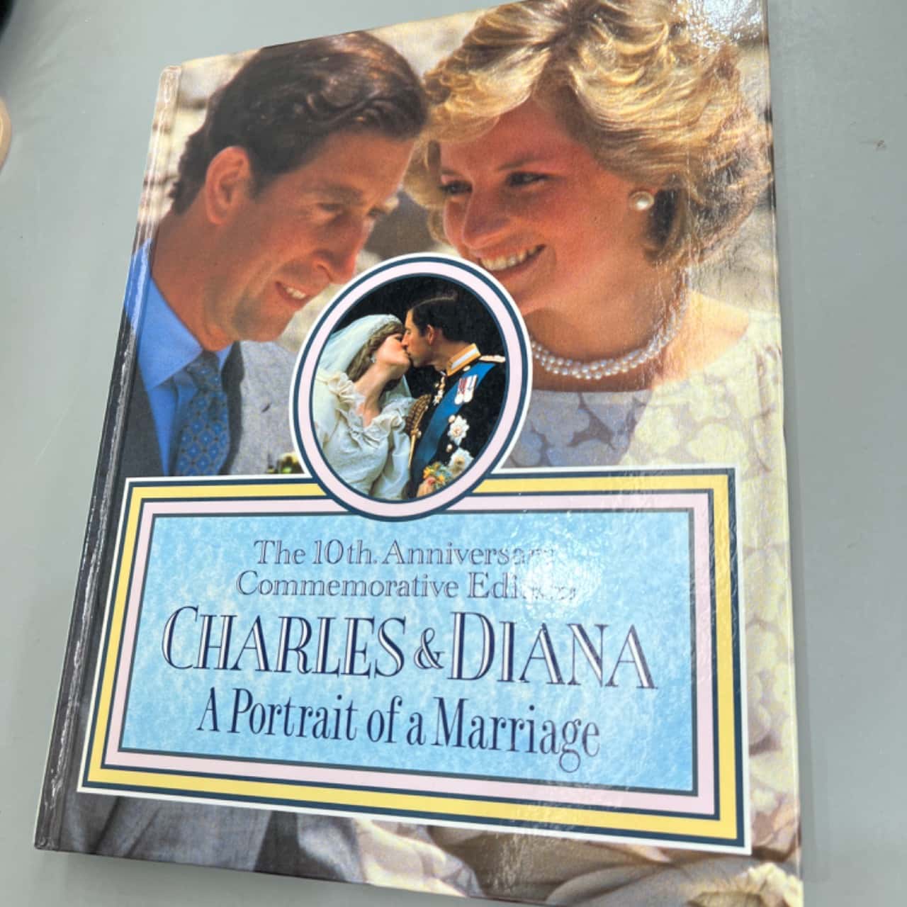 The 10th Anniversary Commemorative Edition Charles & Diana A Portait Of ...