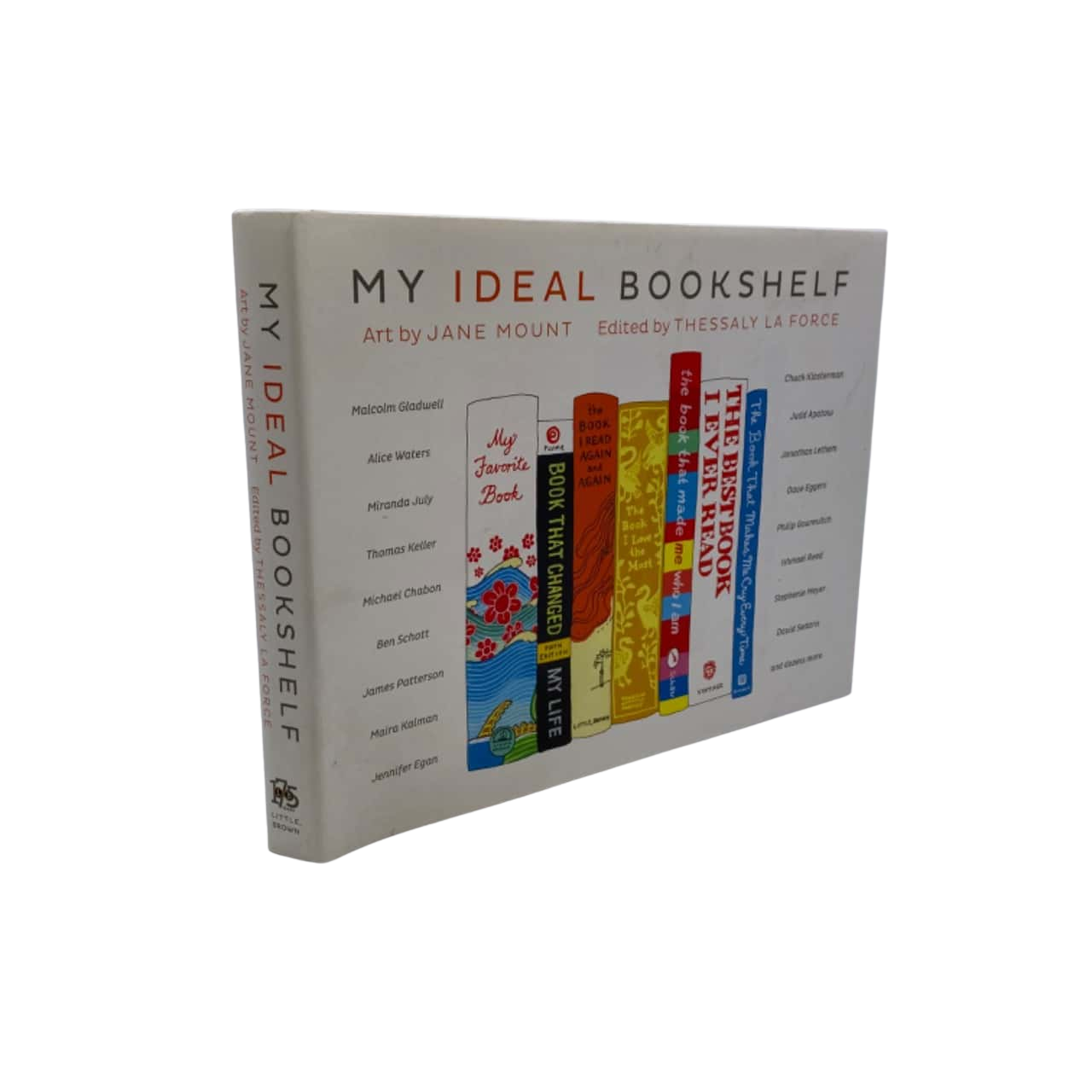 My Ideal Bookshelf By Thessaly La Force(s)