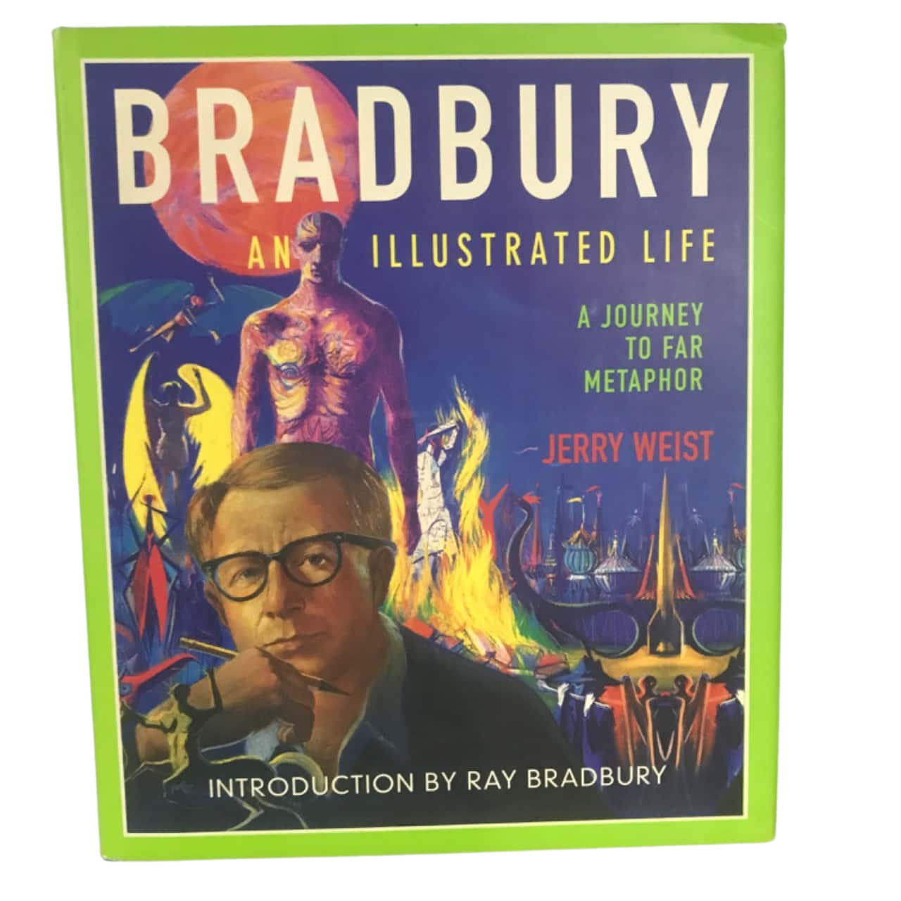 Bradbury An Illustrated Life of Ray Bradbury (Novelist) Large Hard Cover(s)