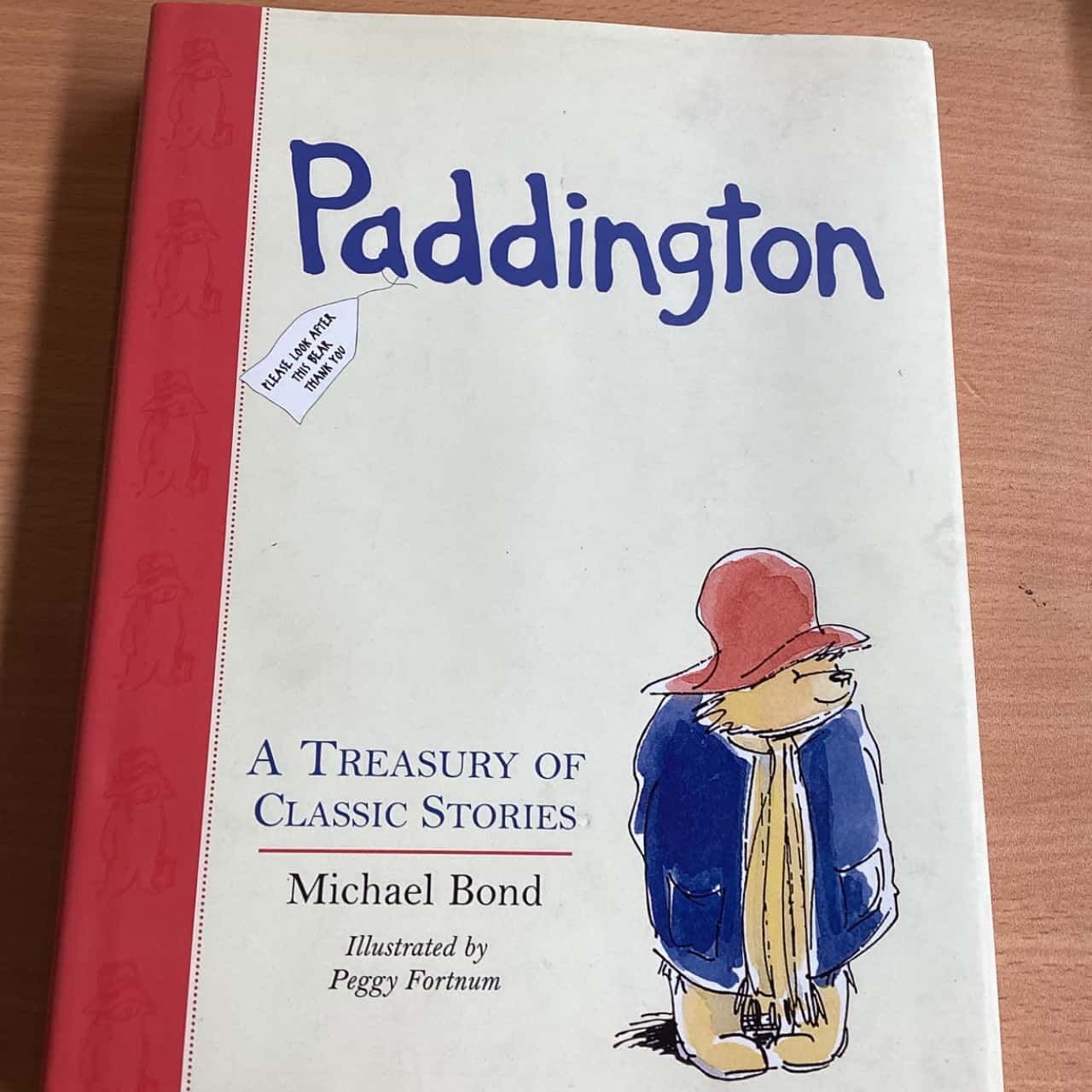 Paddington a treasury of classic stories by Michael Bond